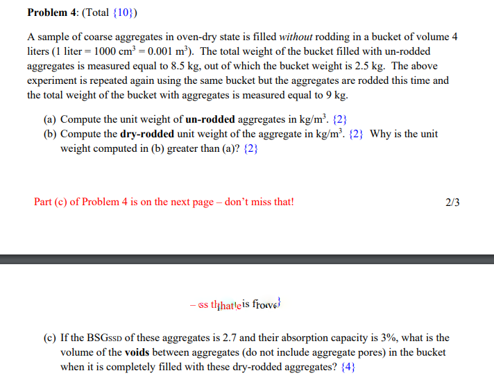 Solved Problem 4: (Total 10) A sample of coarse aggregates | Chegg.com