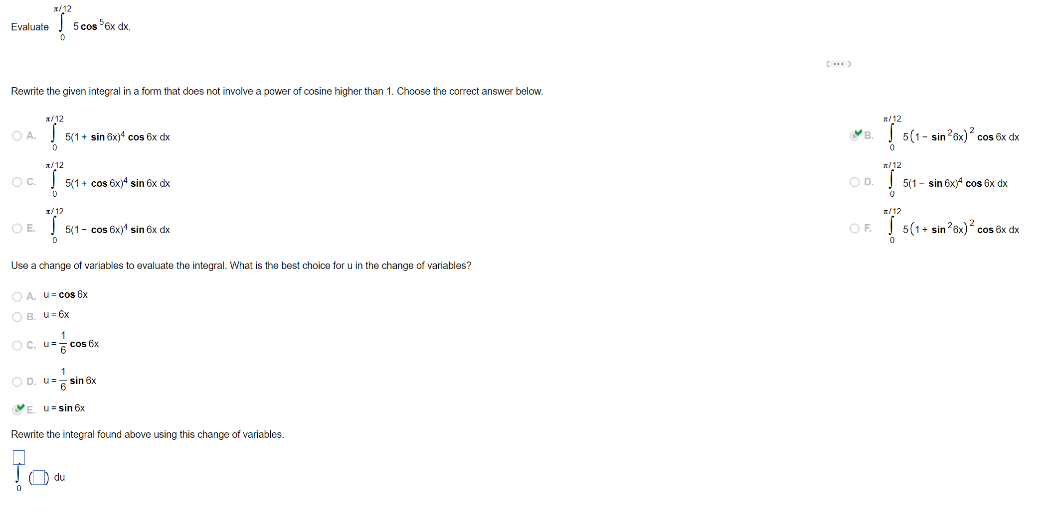 Solved Evaluate ∫0π/125cos56xdx Rewrite the given integral | Chegg.com