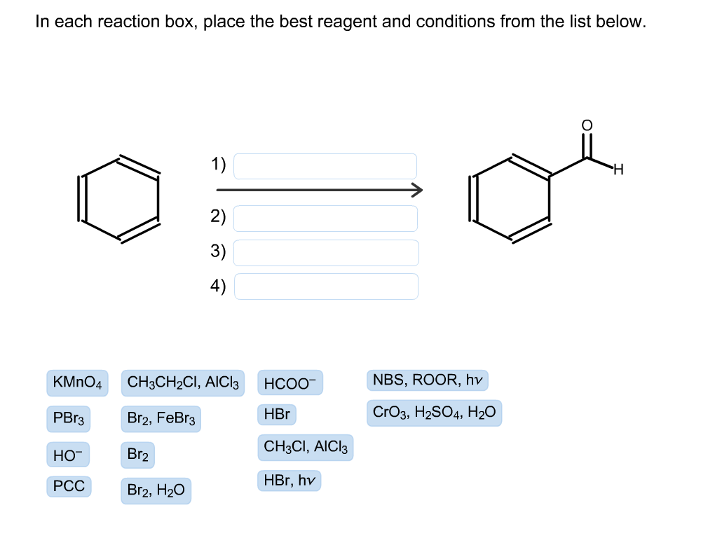 Solved In each reaction box, place the best reagent and | Chegg.com