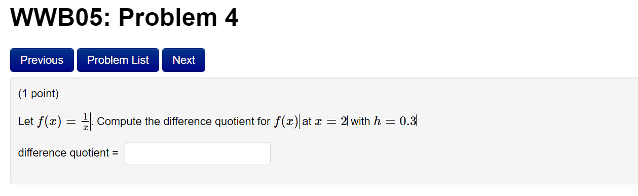 Solved WWB05: Problem 4 Previous Problem List Next (1 point) | Chegg.com