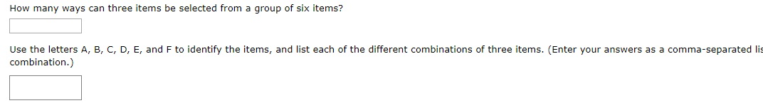 Solved How many ways can three items be selected from a | Chegg.com