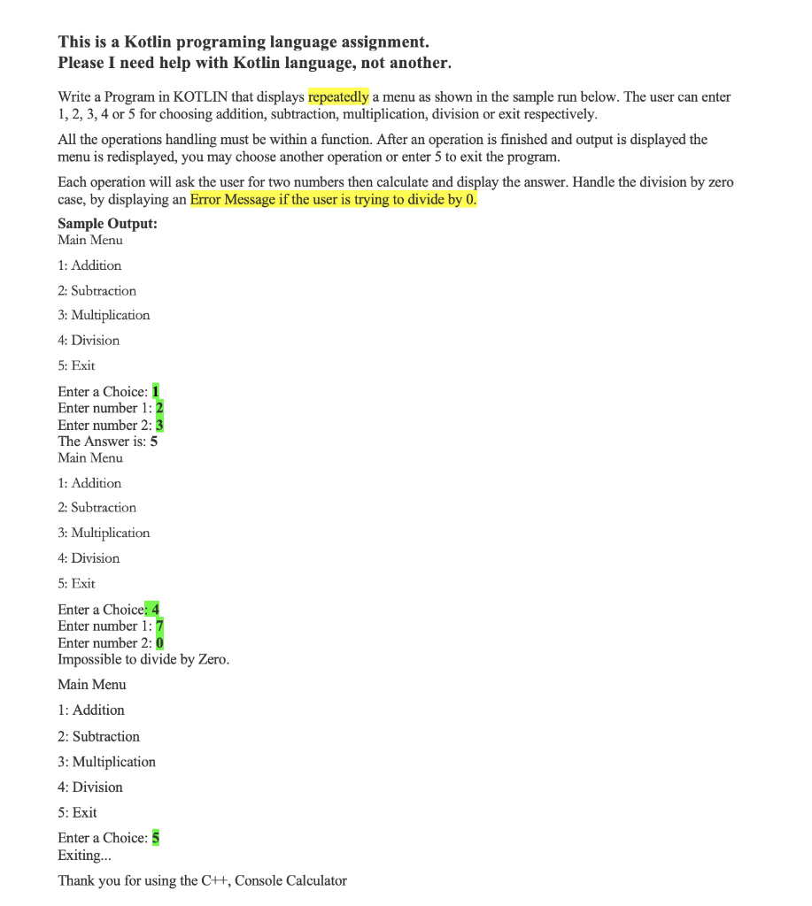 Solved I need help please with Kotlin language . I write the | Chegg.com