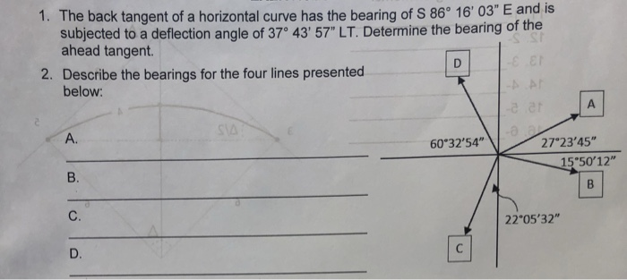 Solved 1. The back tangent of a horizontal curve has the | Chegg.com