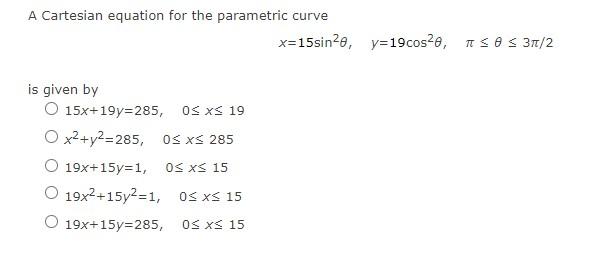 Solved A Cartesian equation for the parametric curve | Chegg.com