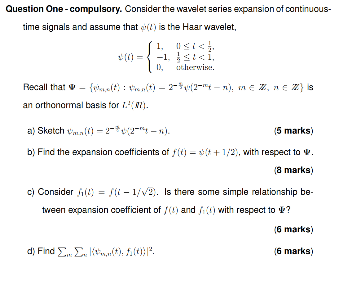 Question One-compulsory. Consider the wavelet series | Chegg.com