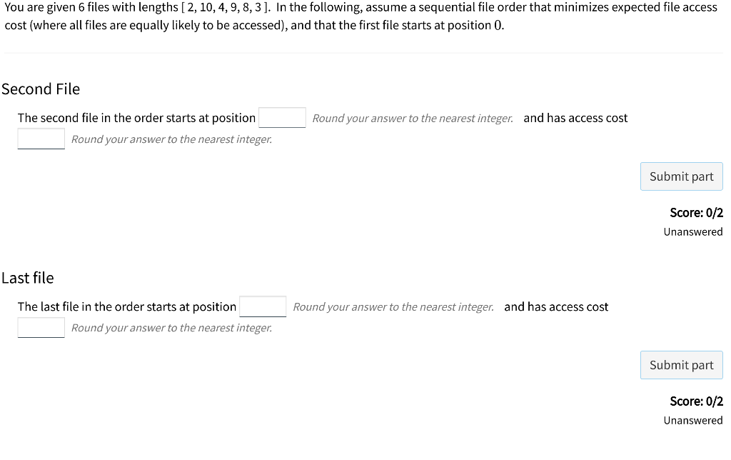 Solved You are given 6 files with lengths [2, 10, 4, 9, | Chegg.com