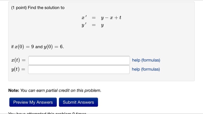 Solved Find the solution to x' = y - x + t y' = y if x(0) | Chegg.com