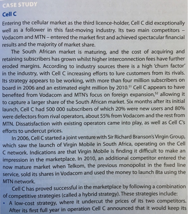Solved Read the case study on Cell C below and then answer | Chegg.com