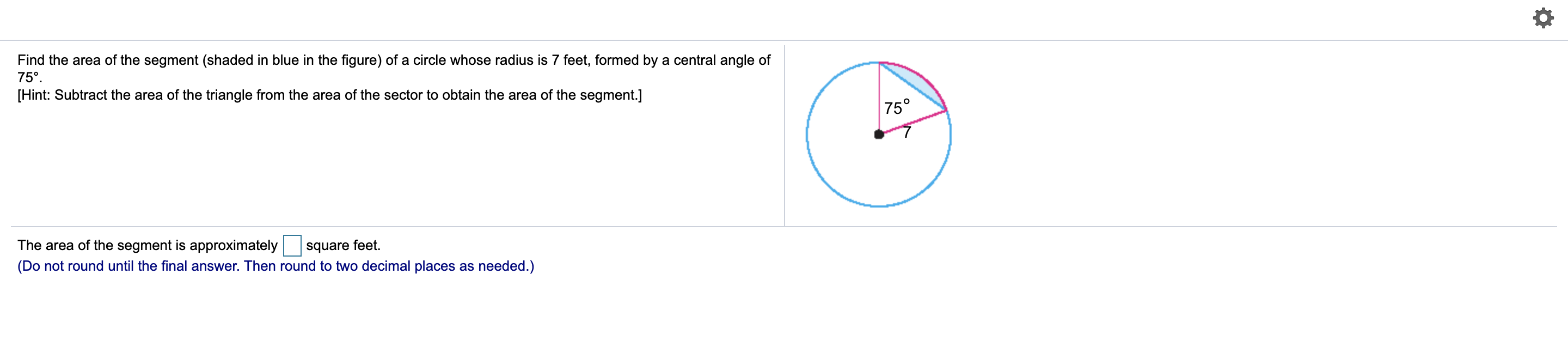 Solved 0 Find the area of the segment (shaded in blue in the | Chegg.com