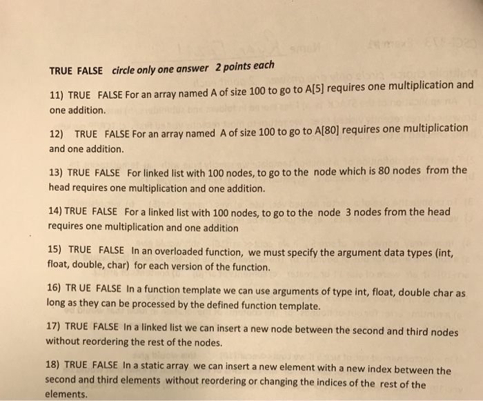 Solved TRUE FALSE circle only one answer 2 points each 11) | Chegg.com