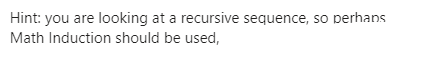 Solved 1. Examine the sequence a1 = 2, an 와 - for | Chegg.com