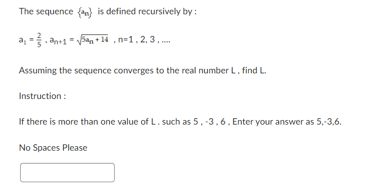 Solved The sequence {an} is defined recursively by: | Chegg.com