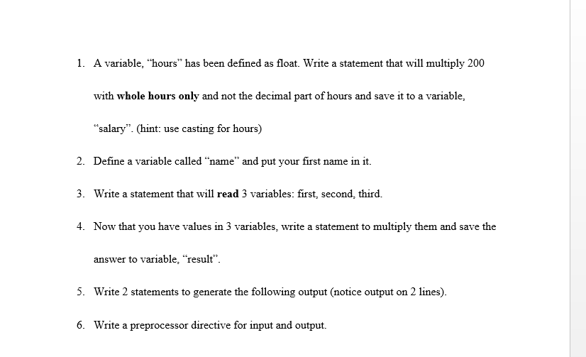 Solved 1. A variable, "hours" has been defined as float. | Chegg.com