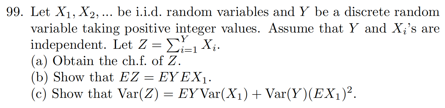 Solved Let x1,x2,dots be i.i.d. ﻿random variables and Y ﻿be | Chegg.com