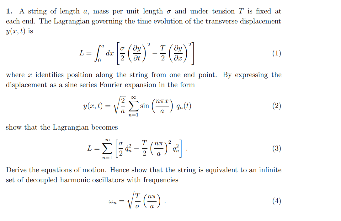Solved 1. A string of length a, mass per unit length σ and | Chegg.com