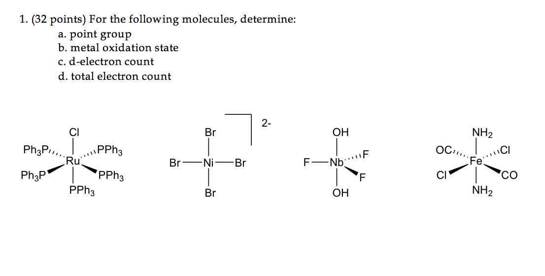 Solved F-Nb111F 1. (32 points) For the following molecules, | Chegg.com