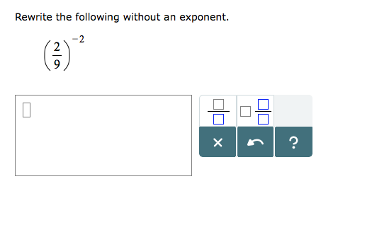 Solved Rewrite the following without an exponent. 2 3 | Chegg.com