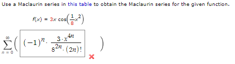 Solved Use a Maclaurin series in this table to obtain the | Chegg.com