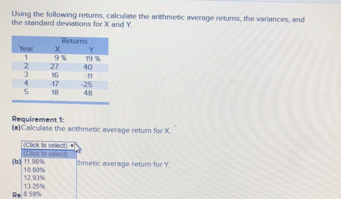 Solved Using the following returns, calculate the arithmetic | Chegg.com