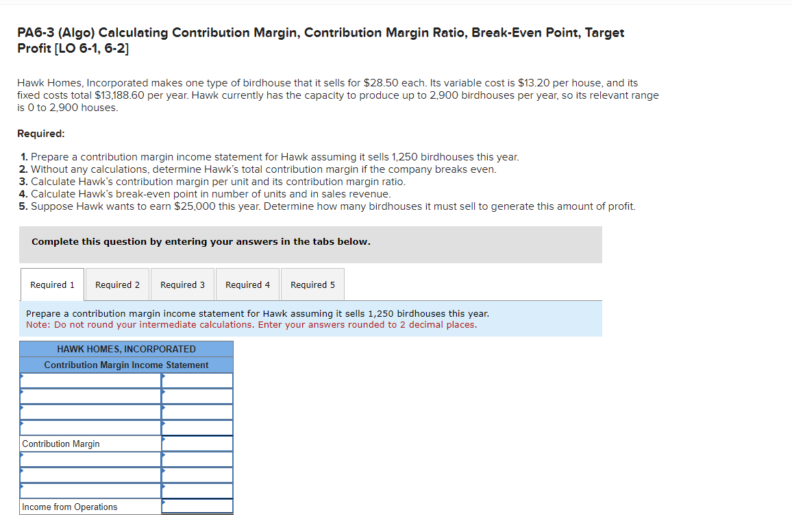 Solved PA6-3 (Algo) Calculating Contribution Margin, | Chegg.com