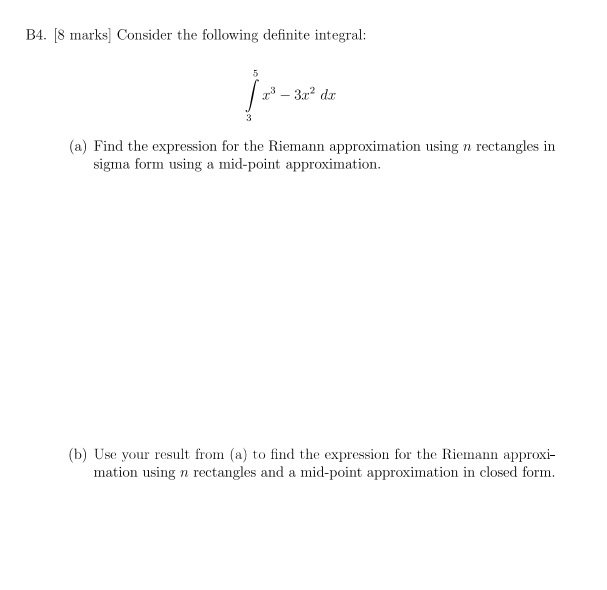 Solved B4. [8 marks] Consider the following definite | Chegg.com