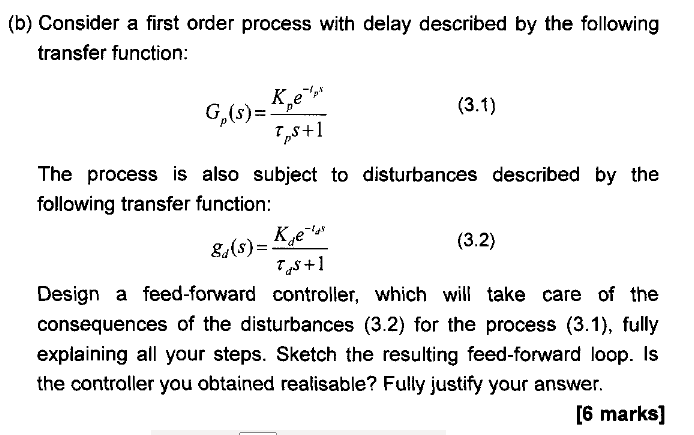 (b) Consider a first order process with delay | Chegg.com