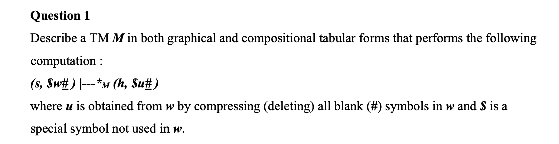 Solved Describe a TM M in both graphical and compositional | Chegg.com