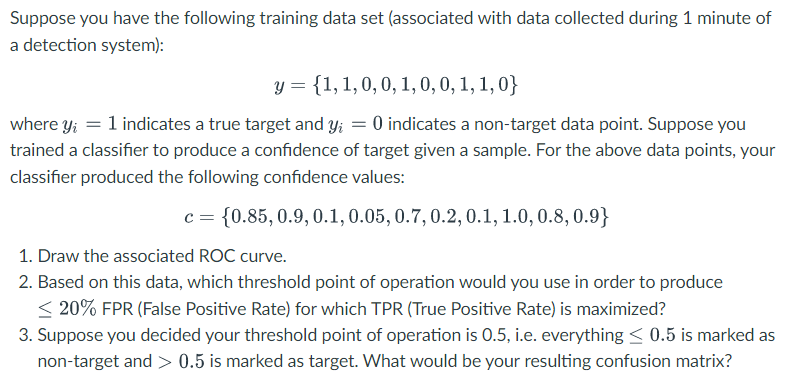Suppose you have the following training data set | Chegg.com