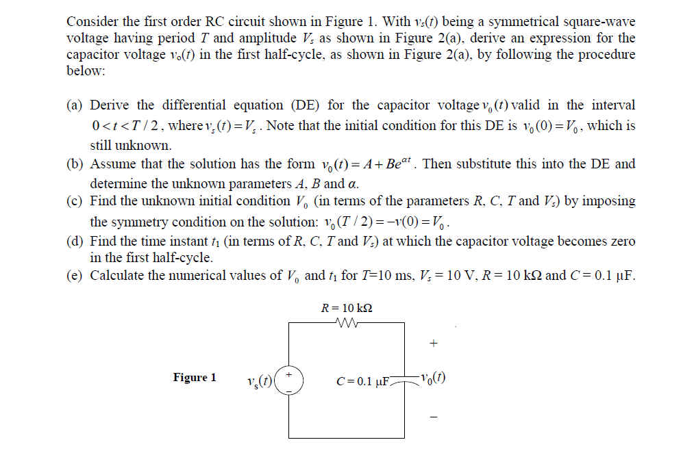 Solved Consider The First Order Rc Circuit Shown In Figure