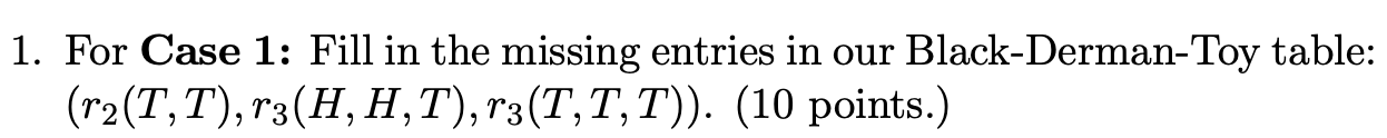 Case 1: Consider a Black-Derman-Toy model with the | Chegg.com