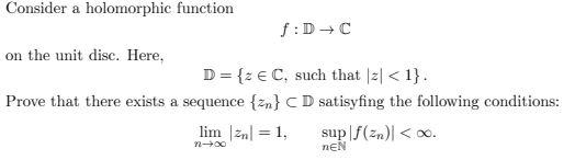 Solved Consider A Holomorphic Function F D→c On The Unit