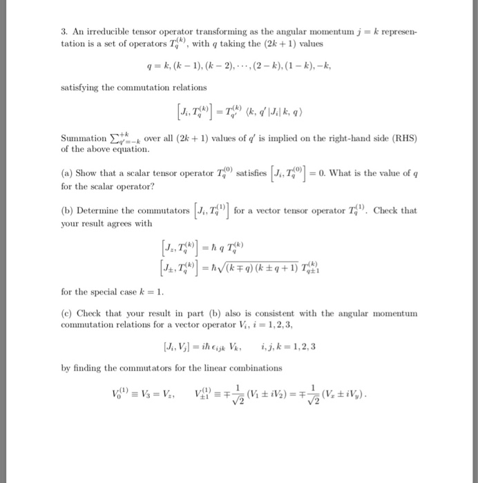 3. An irreducible tensor operator transforming as the | Chegg.com