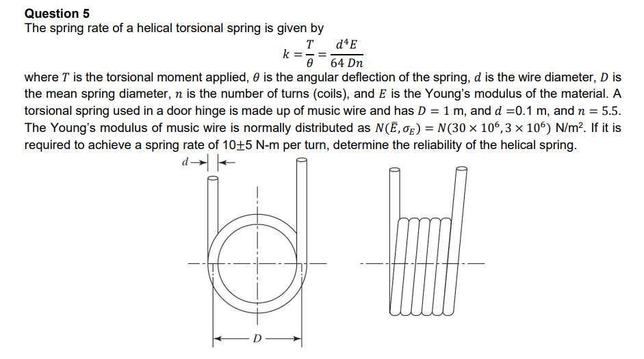 Solved -= Question 5 The spring rate of a helical torsional | Chegg.com