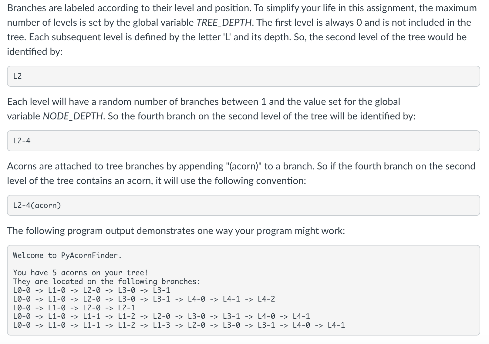 Solved Branches are labeled according to their level and | Chegg.com