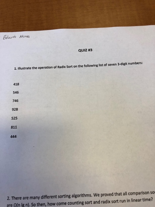 Solved QUIZ #3 1. illustrate the operation of Radix Sort on | Chegg.com