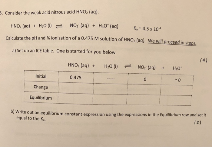 Solved . Consider the weak acid nitrous acid HNO2 (aq). H3O+ | Chegg.com