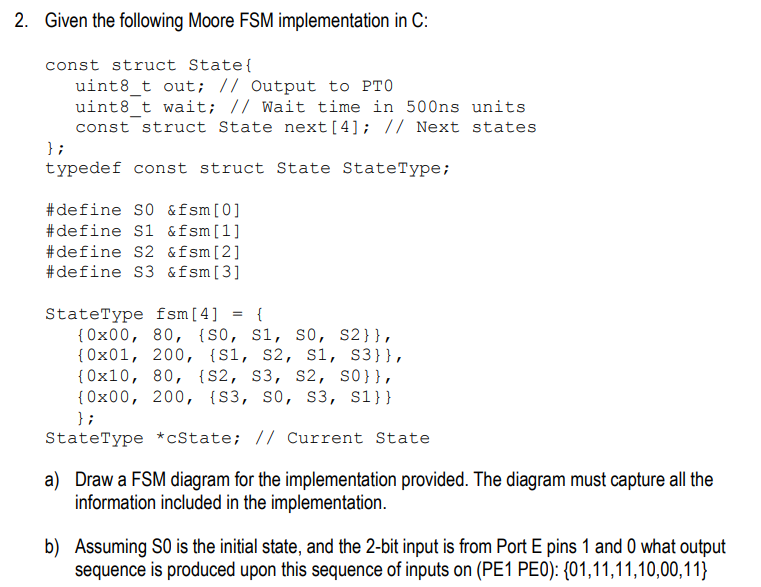 Solved by an EXPERT 2. ﻿Given the following Moore FSM implementation in | Chegg.com
