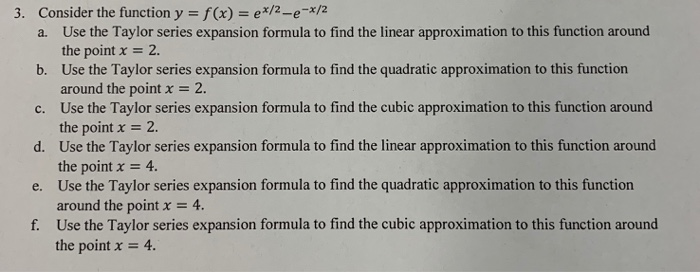 Solved 3. Consider the function y f(x) ex/2-e-*2 Use the | Chegg.com