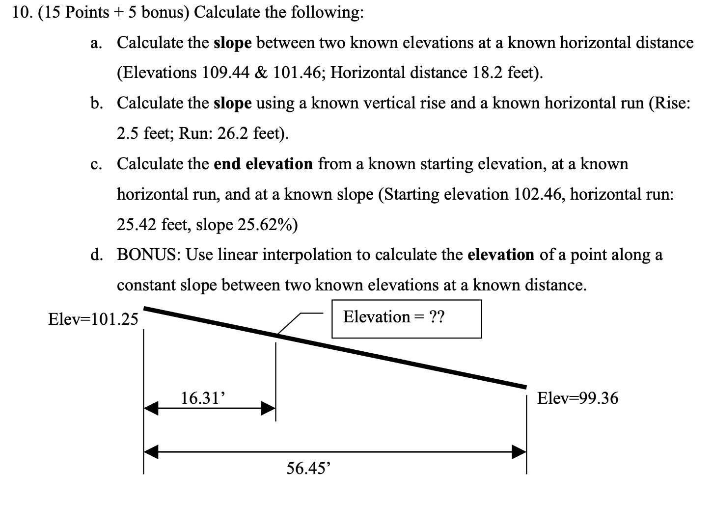 Solved (15 ﻿Points +5 ﻿bonus) ﻿Calculate the following:a. | Chegg.com