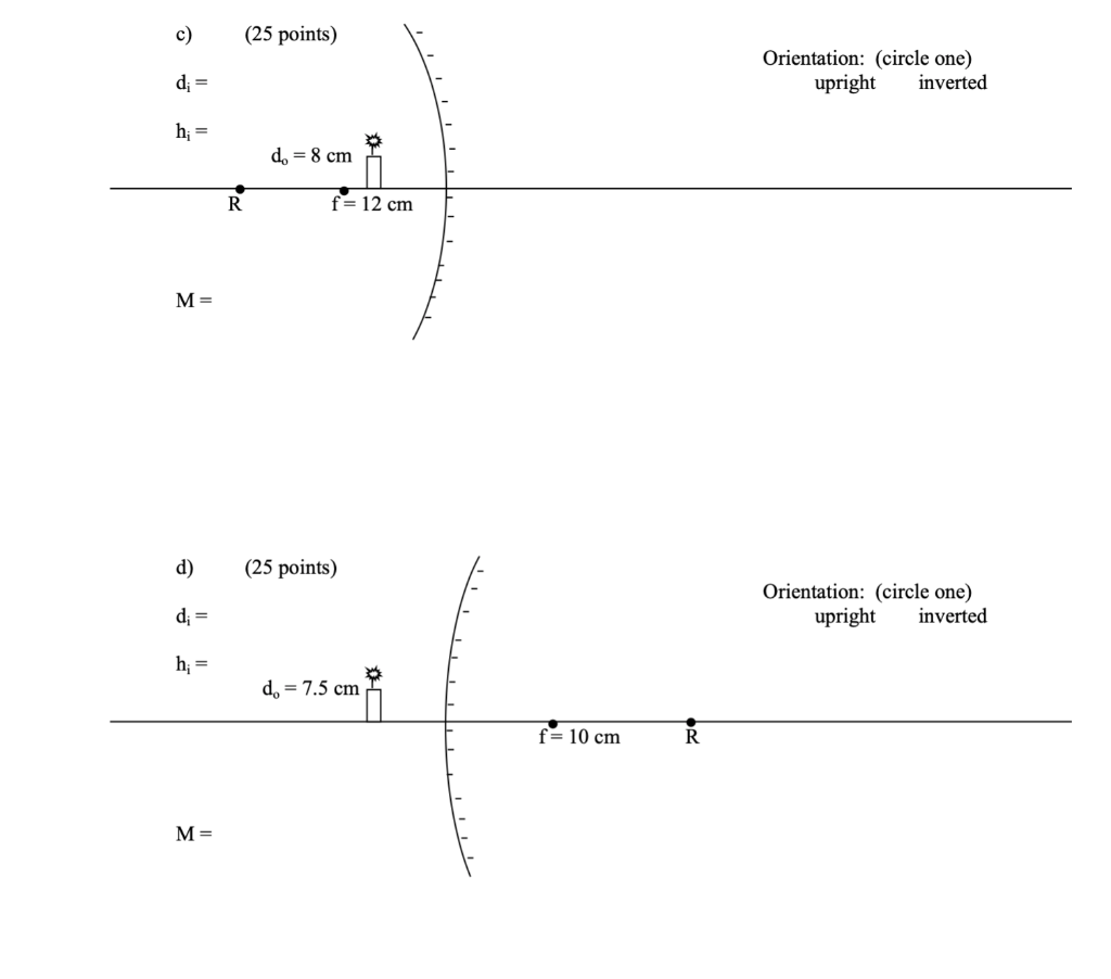 Solved c) (25 points) Orientation: (circle one) upright | Chegg.com