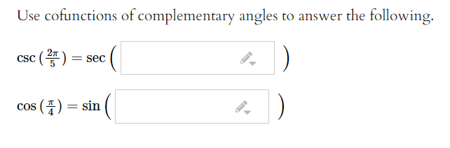 Solved Use cofunctions of complementary angles to answer the | Chegg.com