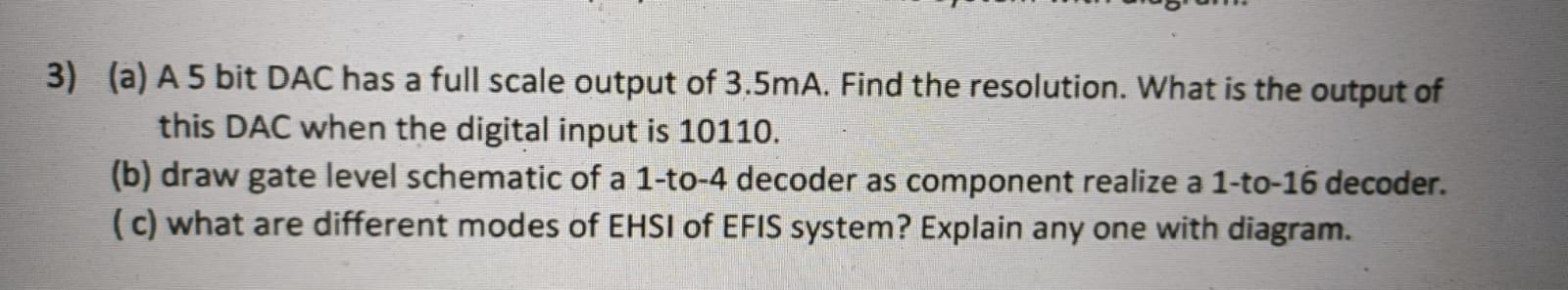 Solved 3) (a) A 5 bit DAC has a full scale output of 3.5mA. | Chegg.com