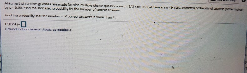 Solved Assume that random guesses are made for nine multiple | Chegg.com