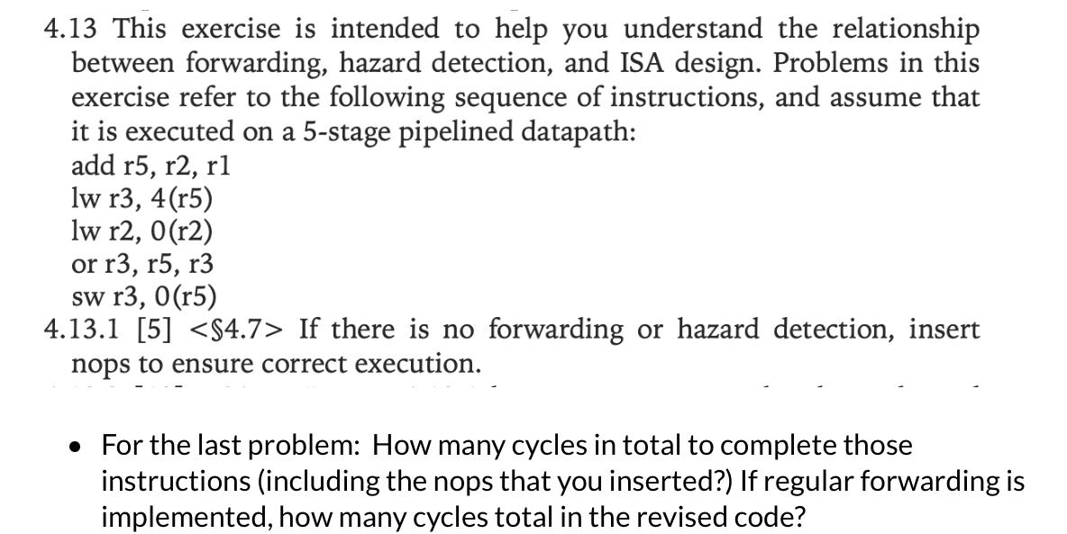 Solved 4.13 This exercise is intended to help you understand | Chegg.com