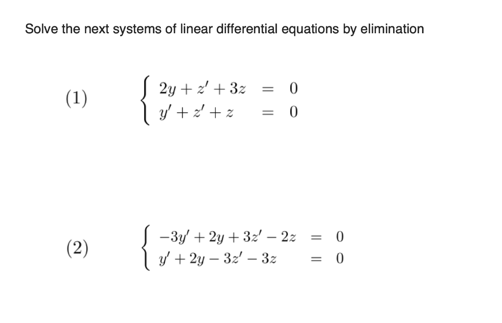 Solved Solve the next systems of linear differential | Chegg.com
