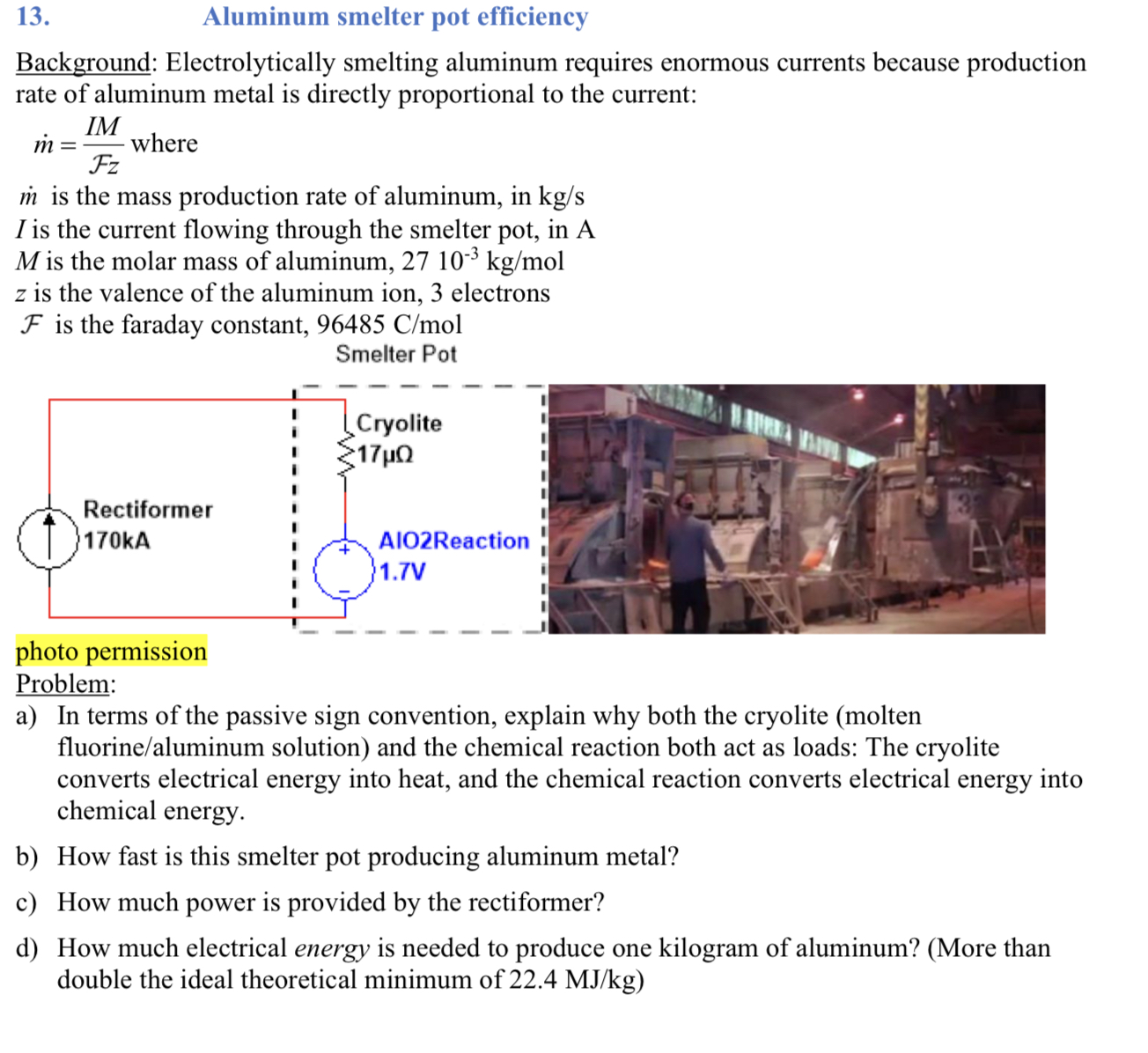 Solved 13. Aluminum smelter pot efficiency Background: | Chegg.com