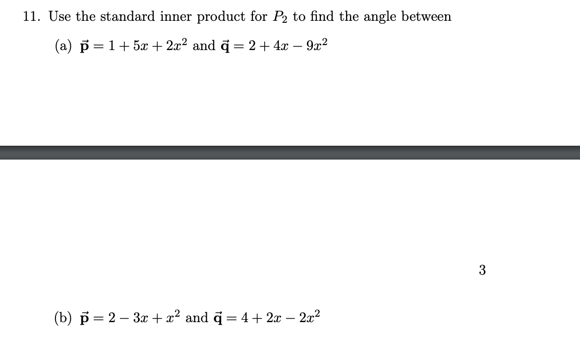Solved 11. Use the standard inner product for P2 to find the | Chegg.com