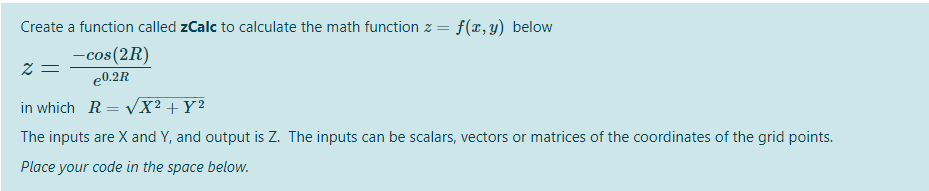 Solved Create a function called zCalc to calculate the math | Chegg.com