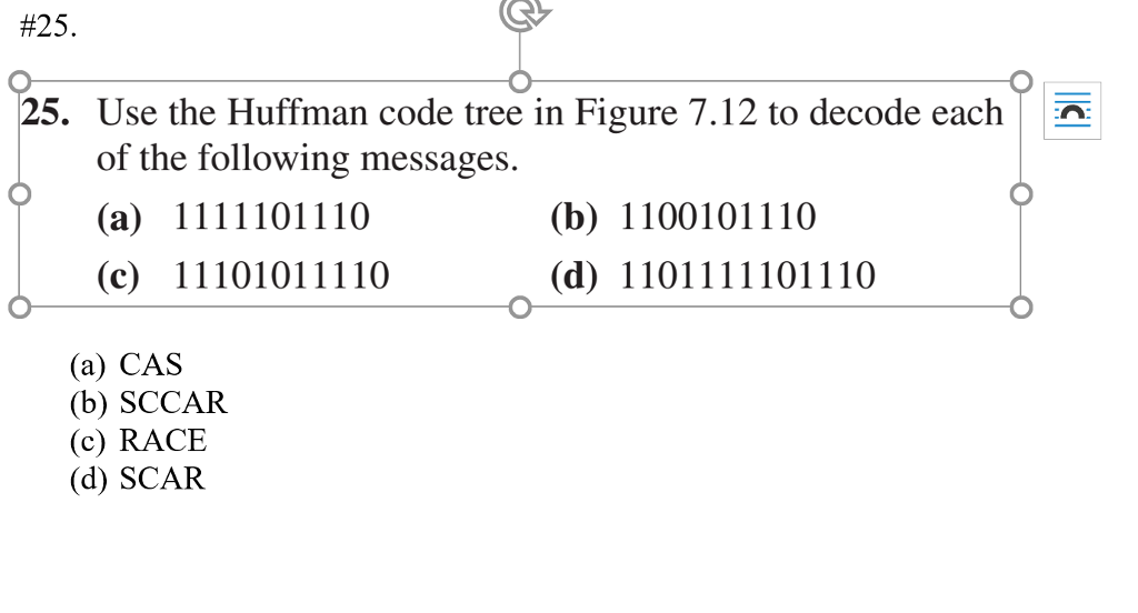 #25 25. Use the Huffman code tree in Figure 7.12 to | Chegg.com