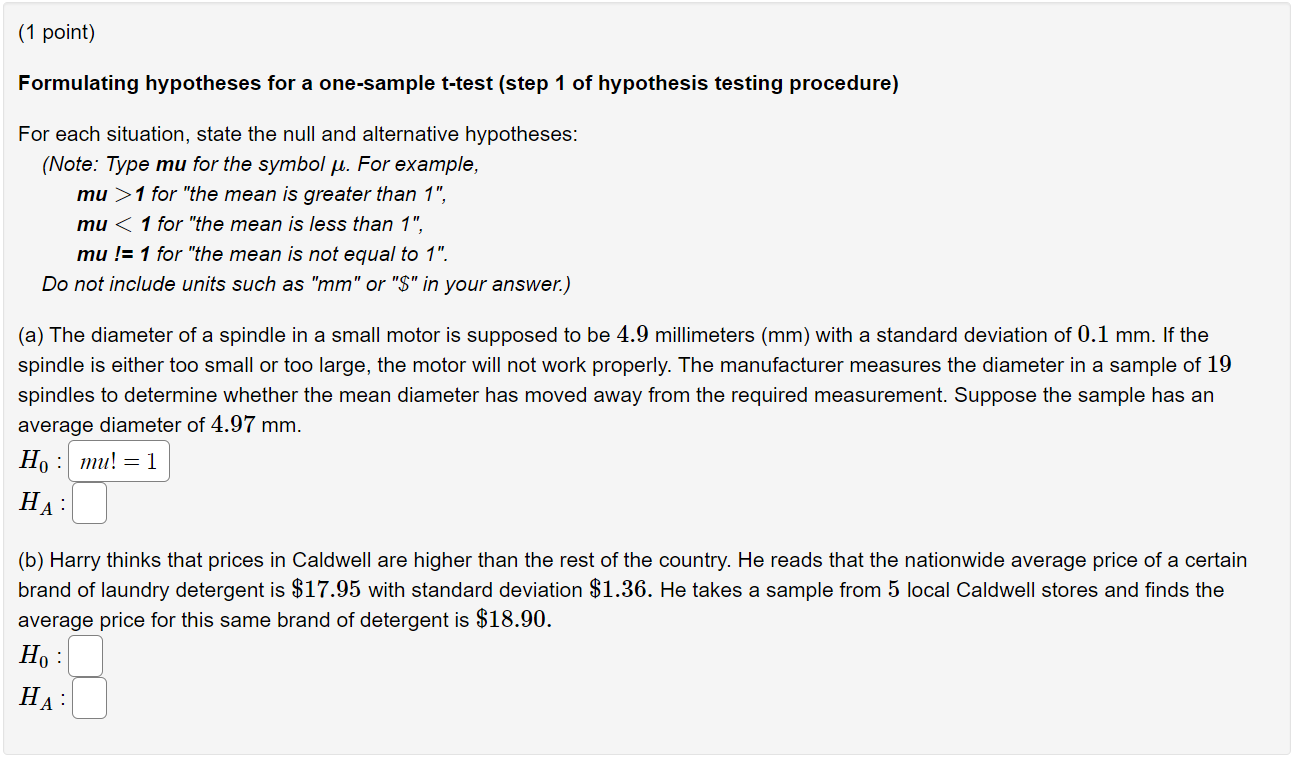 Solved (1 point) Formulating hypotheses for a one-sample | Chegg.com